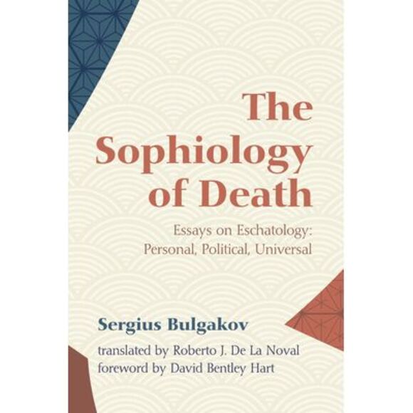 Sergius Bulgakov | Other | The Sophiology Of Death Sergius Bulgakov ...